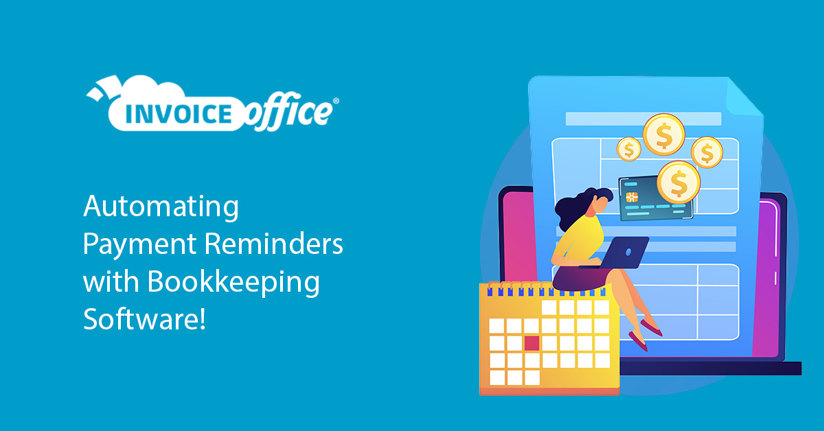 Automated Payment Reminders with Bookkeeping Software Automated Payment Reminders with Bookkeeping Software