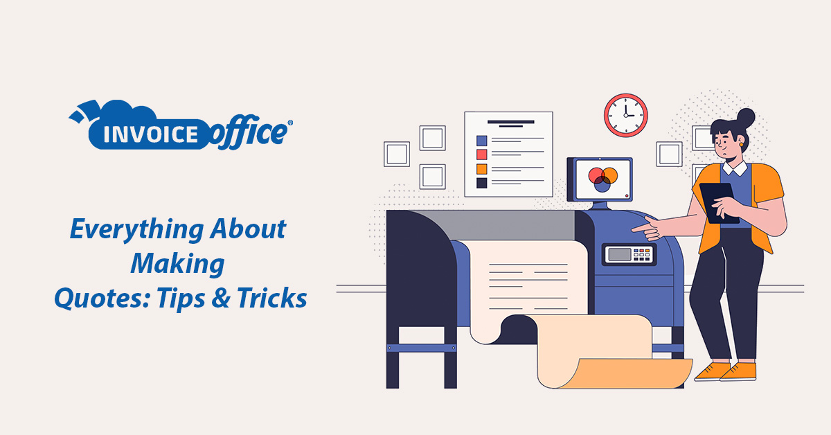 All About Making Quotes: Tips and Tricks | Invoice Office